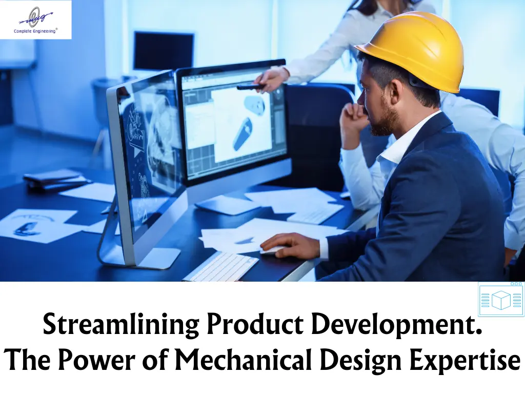 Streamlining Product Development with Mechanical Design Expertise