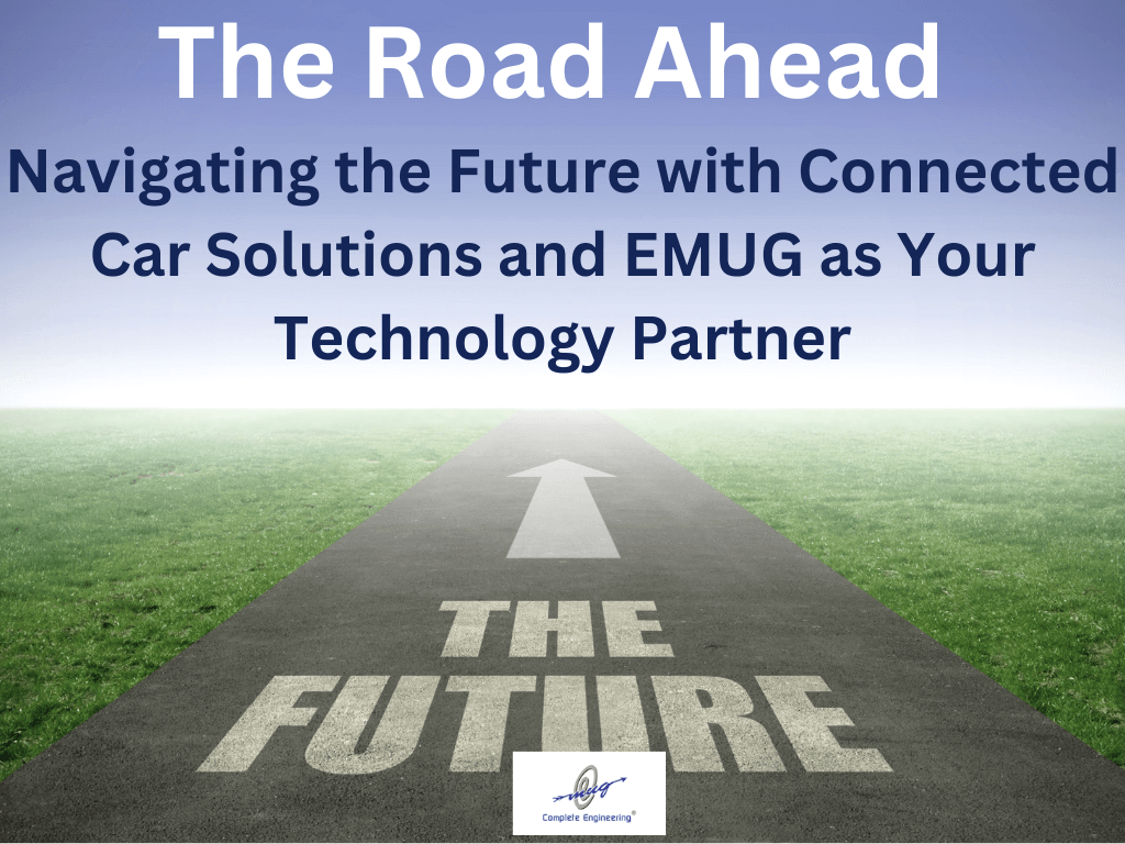 Navigating the Future - Connected Car Solutions with EMUG Tech